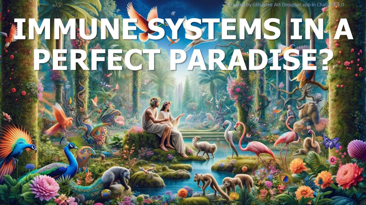 Immune in Eden: Exploring Pre-Fall Physiology – Naturalis Historia