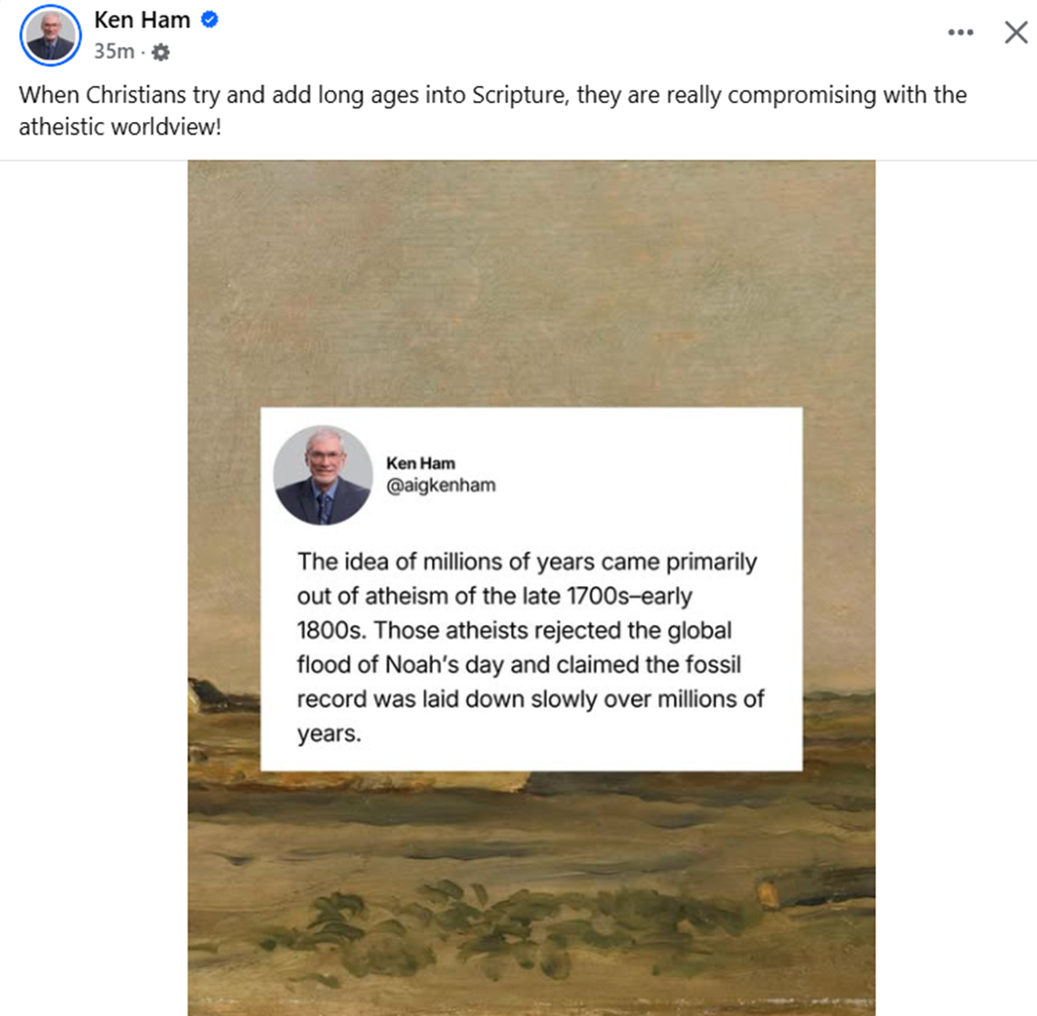 Deep Time Did Not Come “Primarily Out of Atheism as Ken Ham Claims ...